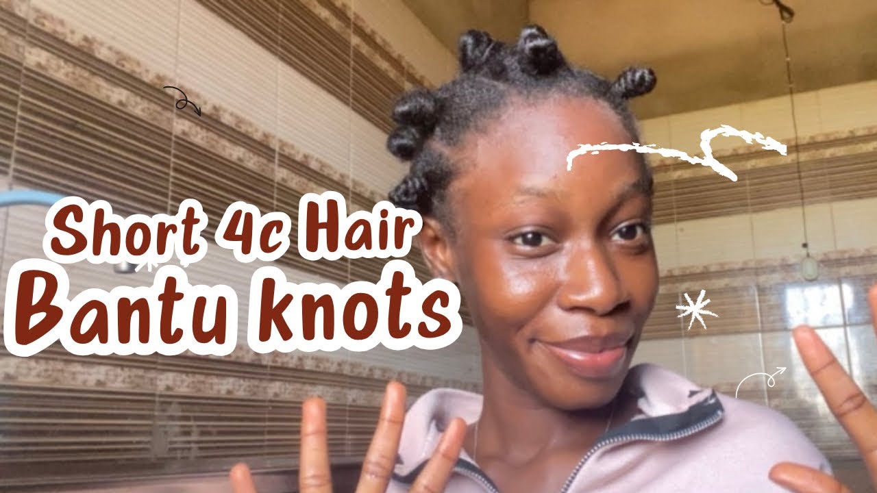 How to Do Bantu Knots on Short 4C Natural Hair | No Extensions - YouTube