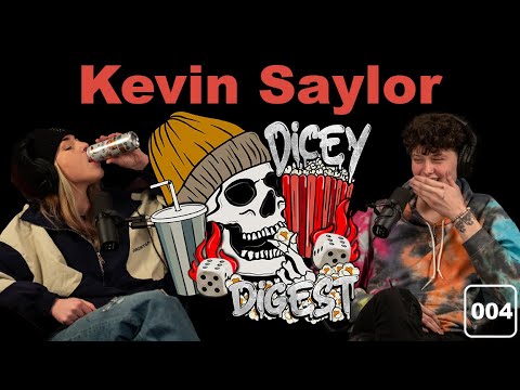 Kevin Saylor | Dicey Digest EP. 004 with Gabbie Egan - YouTube