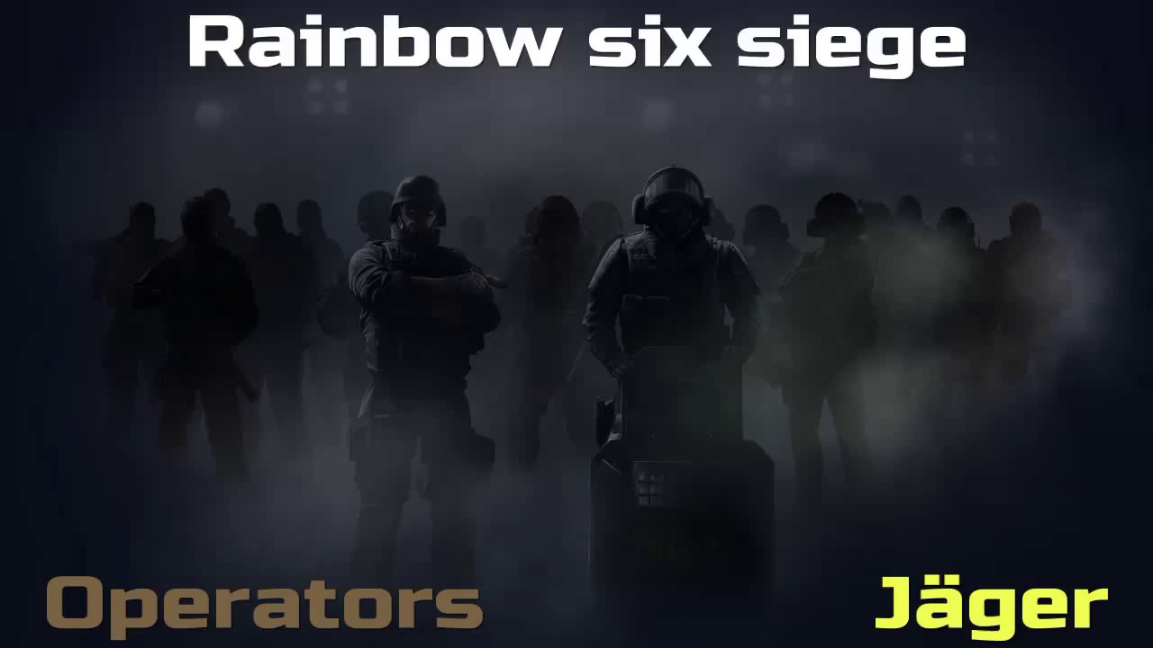 Rainbow six siege : Operators - Jäger - YouTube