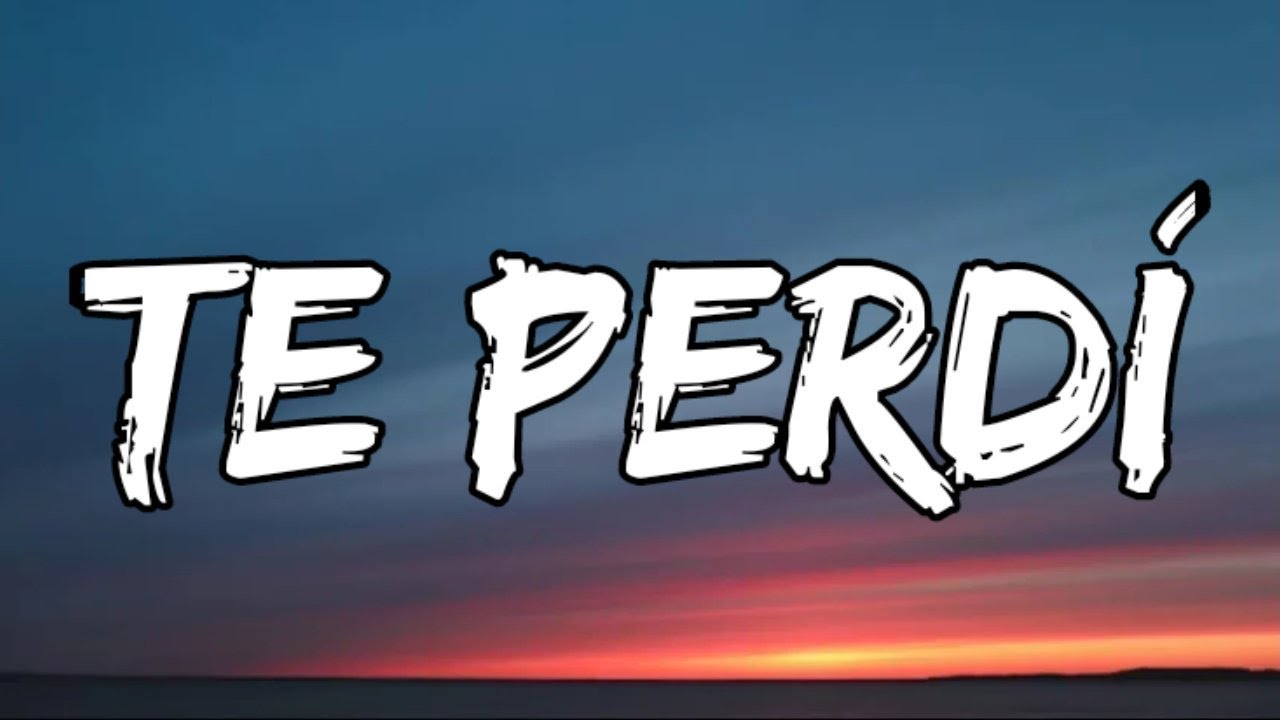 Andy Rivera, Beéle - Te Perdí (Letra_Lyrics) - YouTube