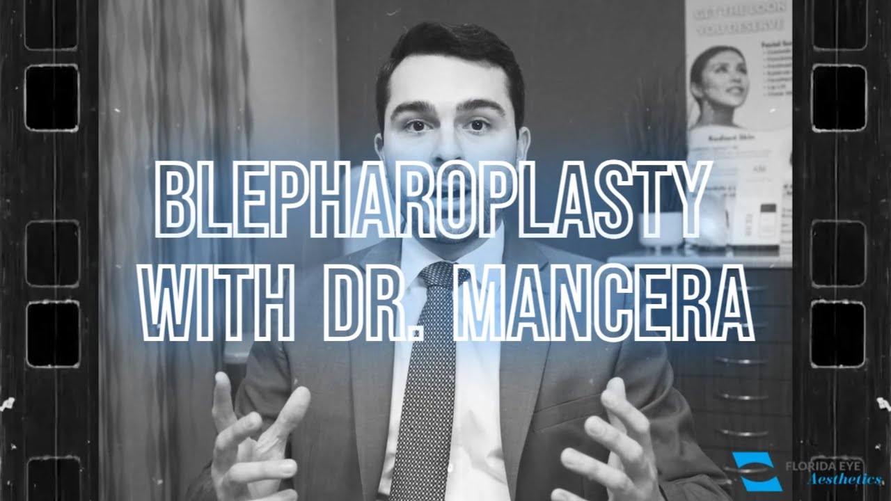Blepharoplasty Questions with Dr. Norberto Mancera - YouTube