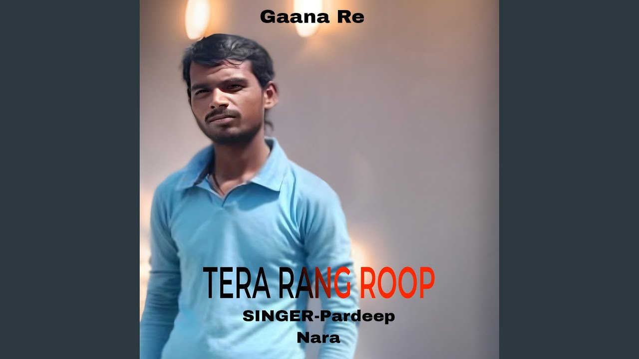Tera Rang Roop - YouTube