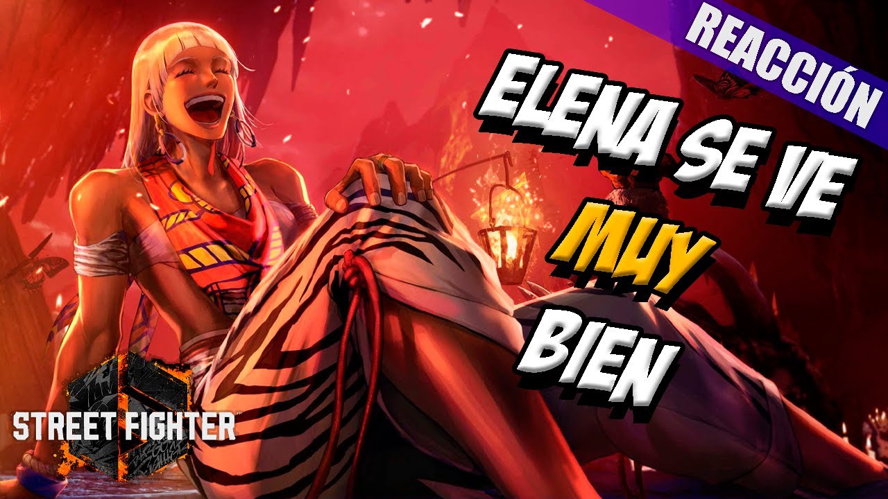 El GAMEPLAY de ELENA | Reacción trailer SF6 - YouTube