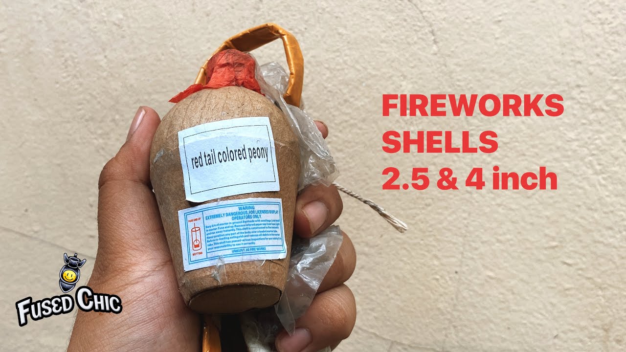 Fireworks shells - 2.5 and 4 inch shells - YouTube
