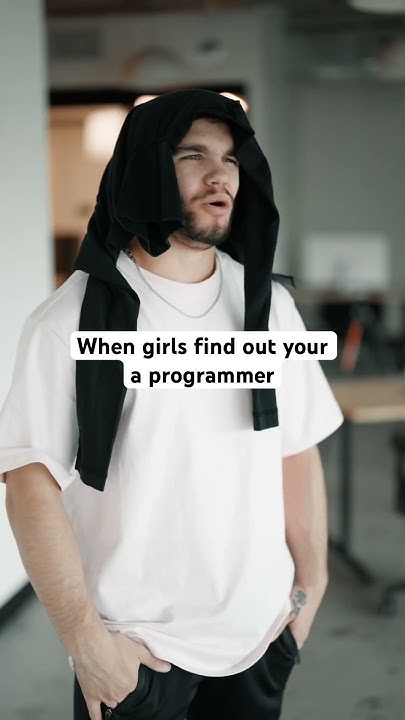 When A Girl Finds Out You Re A Programmer Programming Comedy Coding Youtube