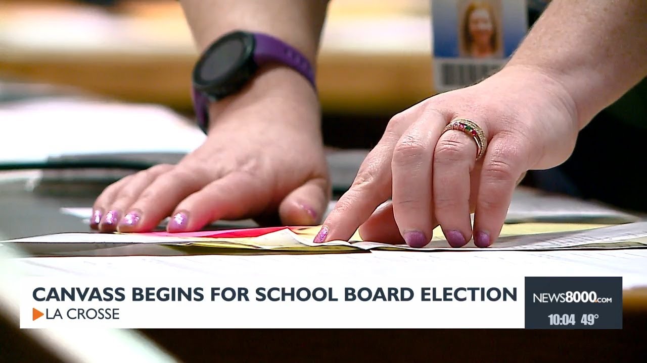 Canvass starts for La Crosse's Board of Education election as district ...