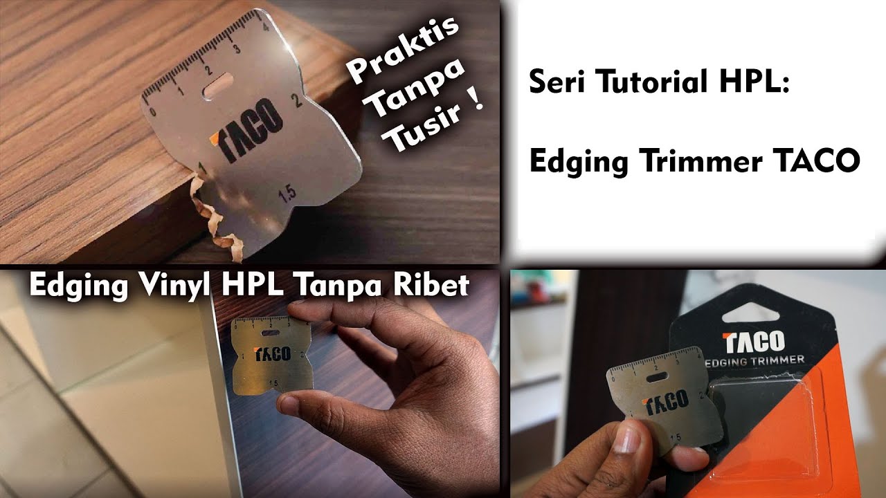 Tutorial HPL - Merapikan Edging PVC menggunakan Taco Edging Trimmer - YouTube