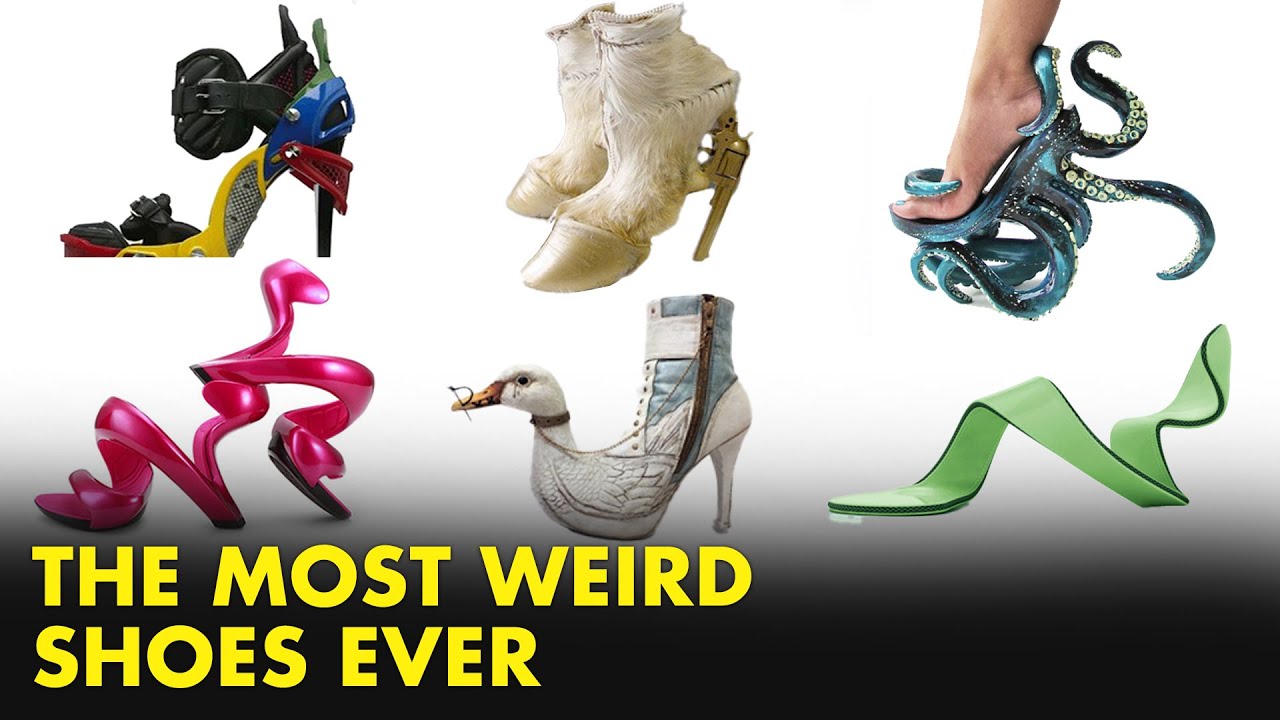 The World's Weirdest Shoes | Most Bizarre Weird Shoes You Have Never ...