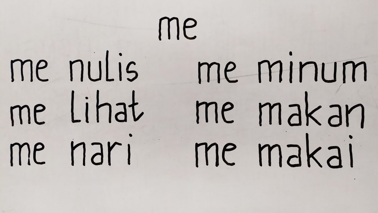 Belajar Membaca awalan kata me,me nulis, meminum - YouTube