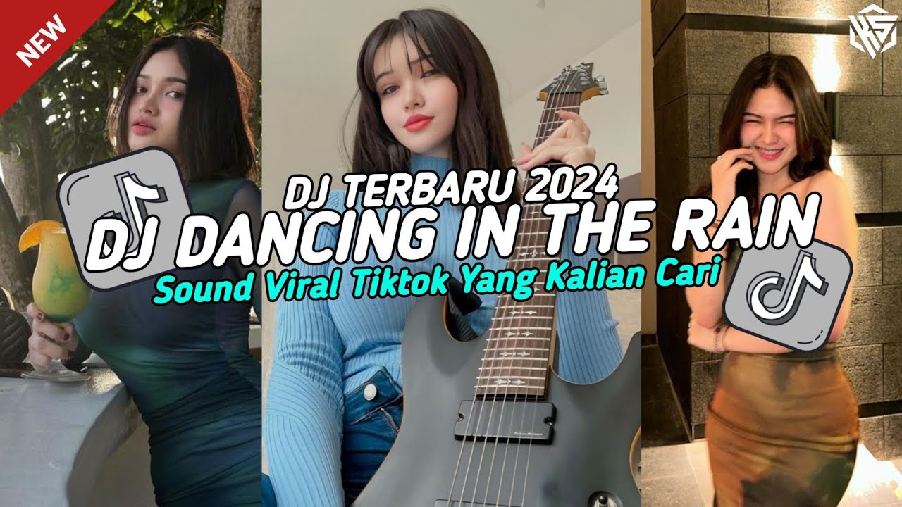 DJ TERBARU DANCING IN THE RAIN DJ POPULER BY KINZZS DJ VIRAL TIK TOK ...