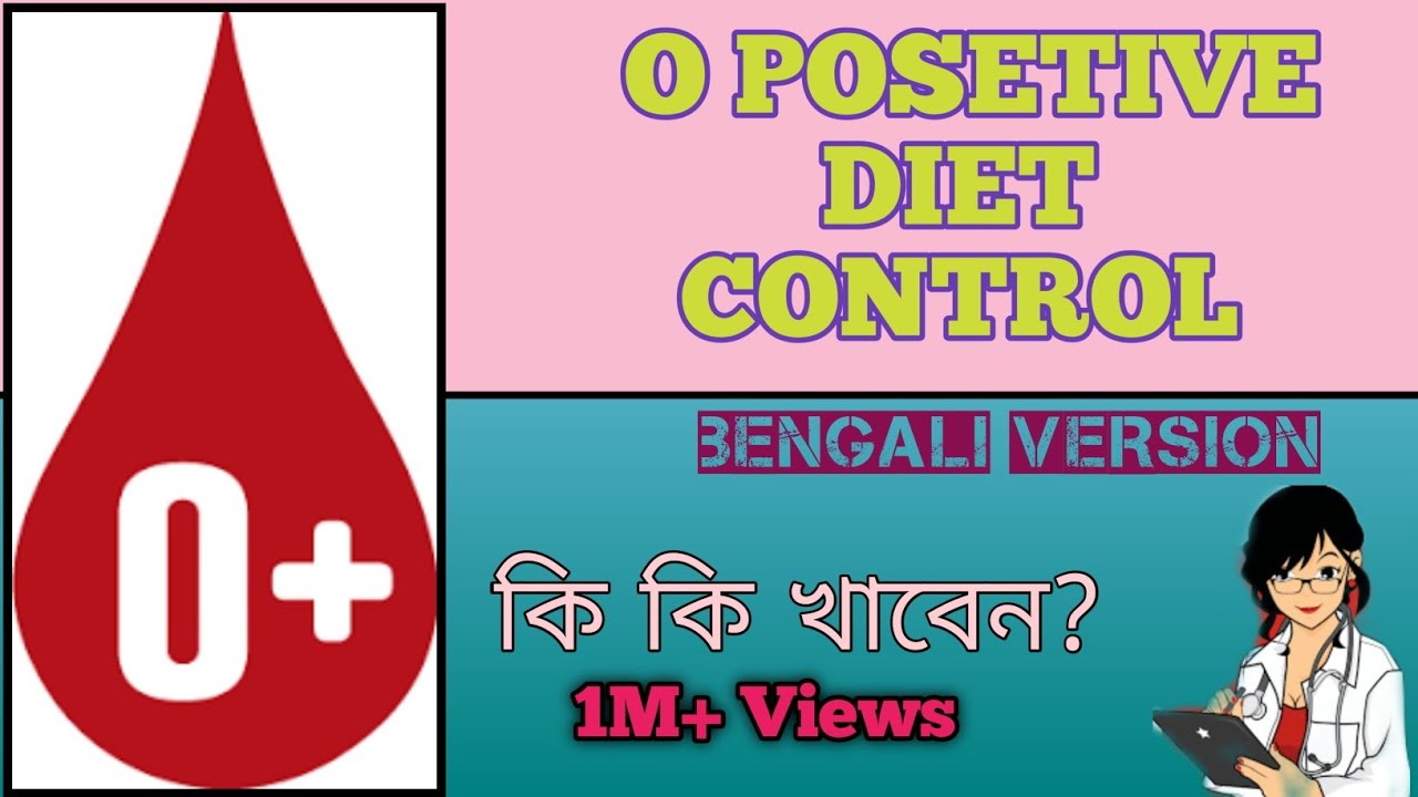 Practices for Individuals with O Positive Blood Group /O posetive blood ...