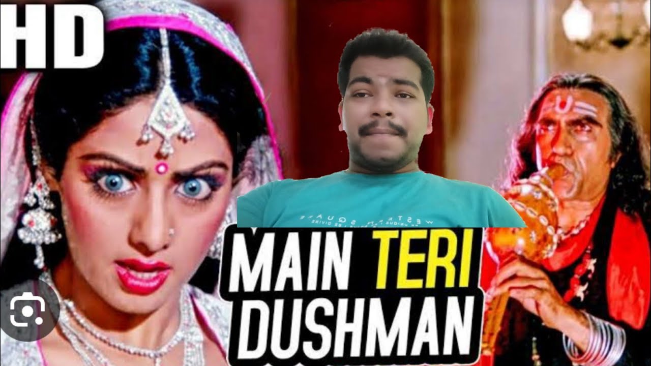 main tera dushman dushman tu mera 👃🎵🎶😱 - YouTube