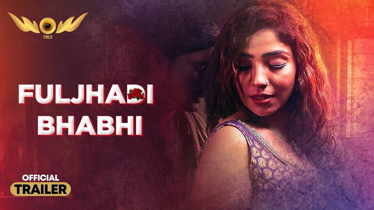 Fuljhadi Bhabhi | Wow Entertainment | Official Trailer | Streaming From ...