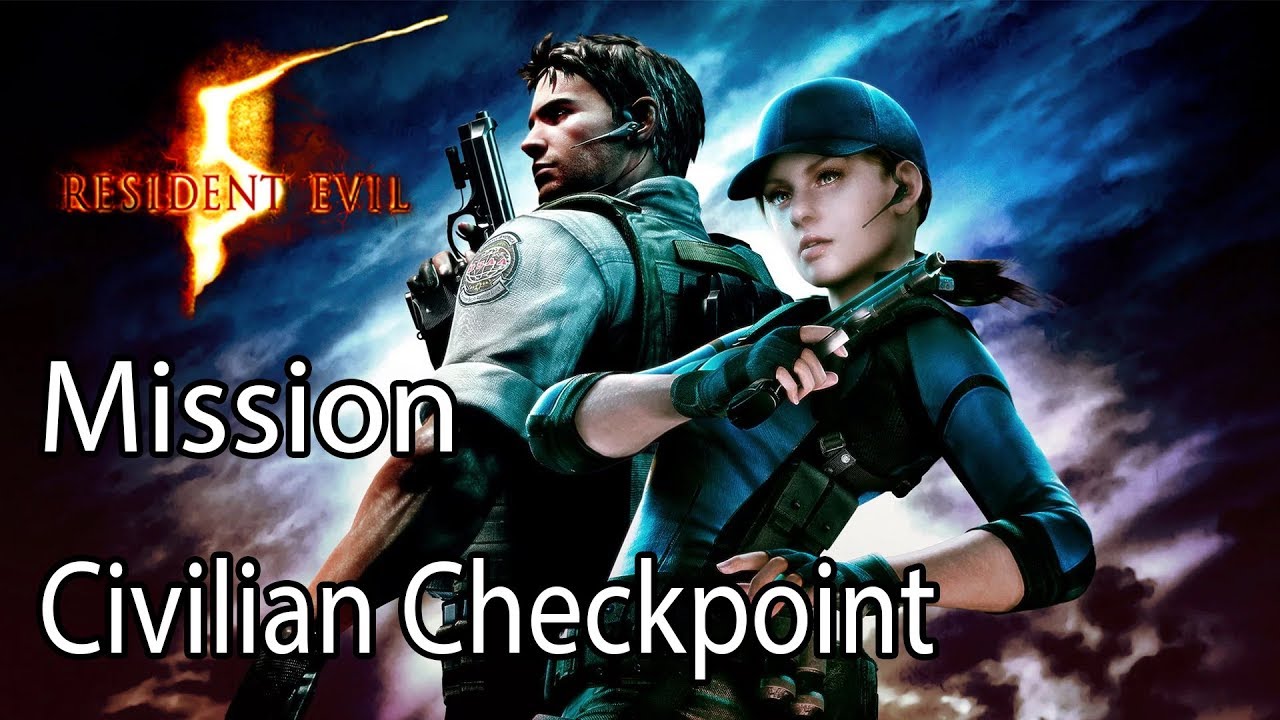 Resident Evil 5 Mission Civilian Checkpoint - YouTube