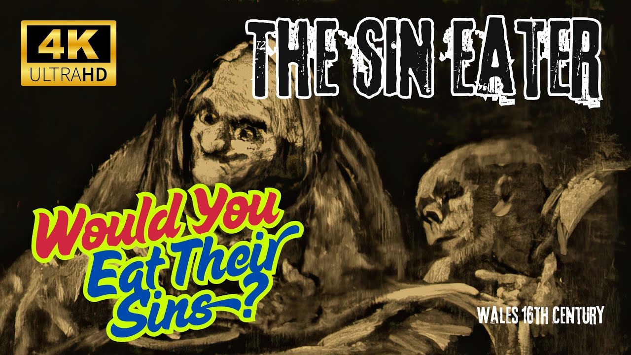 The Sin-Eater: The Man Who Ate Your Sins (Real Ritual Explained) - YouTube
