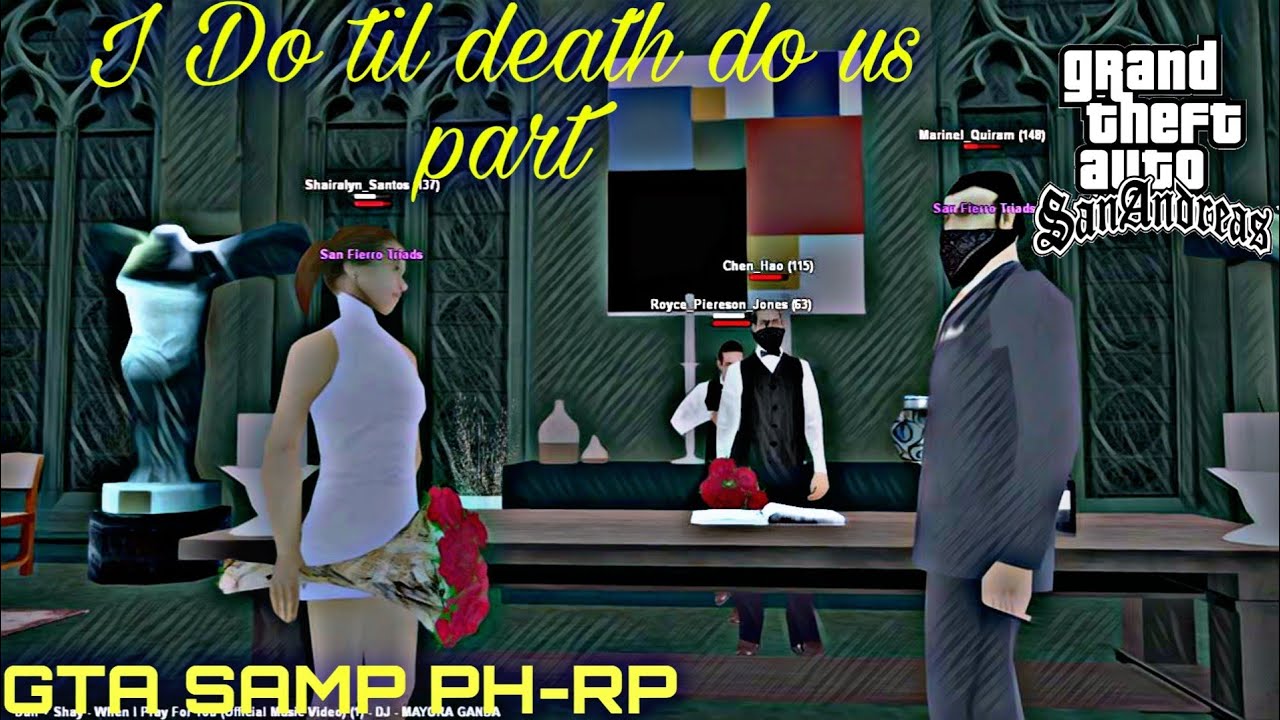 SAN FIERRO TRIAD BOSS WEDDING 💒 / GTA SAMP PH-RP - YouTube