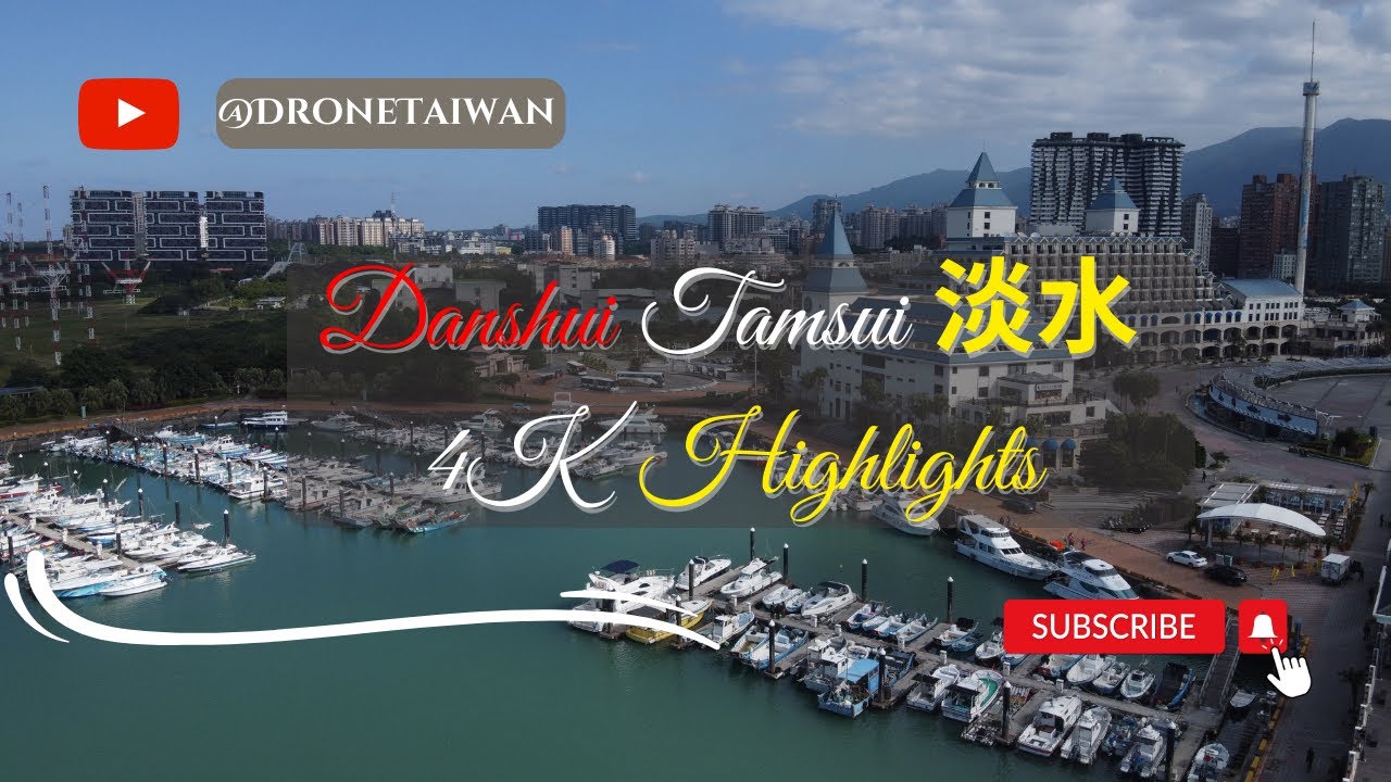 Danshui Tamsui 淡水 4K Highlights Must-Visit Spots in Northern Taiwan ...
