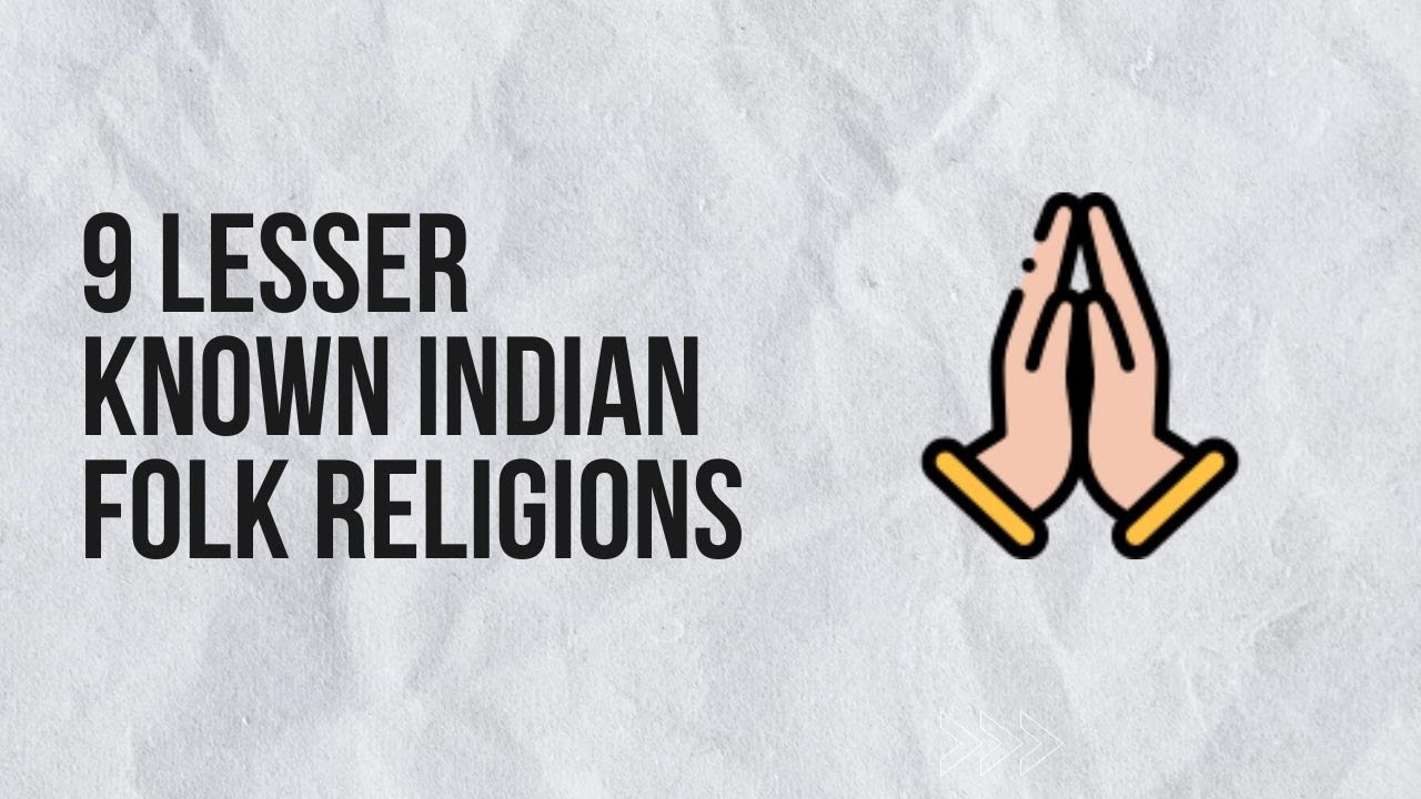 9 Lesser Known Indian Religions #indianreligions #folkculture - YouTube