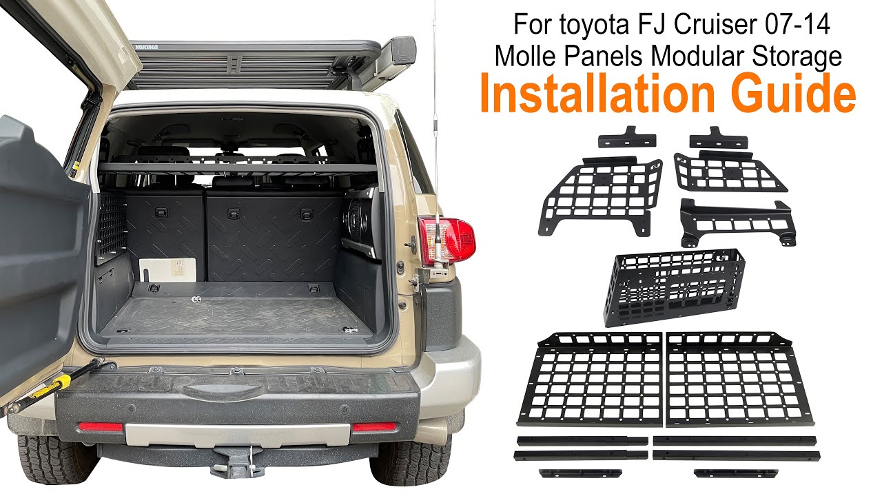 Installation Guide for Toyota FJ Cruiser 2007-2014 Molle Panels Storage ...