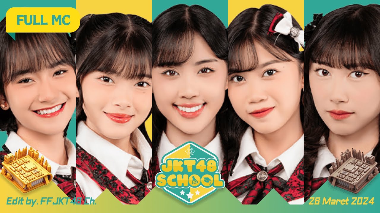 FULL MC - JKT48 SCHOOL | 28 MARET 2024 - YouTube