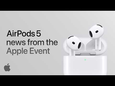 New AirPods 5: Everything announced about the best Active Noise Cancellation in an open-ear design