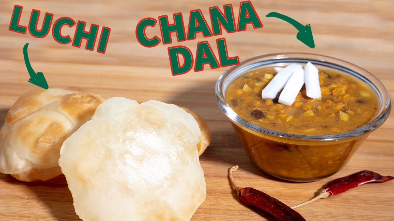 Make Bengali Cholar Dal & Luchi at Home: The Best Breakfast Recipe Ever ...