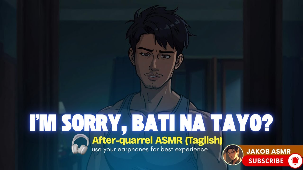 Your Boyfriend Yells At You And Instantly Regrets It· Pinoy ASMR ...