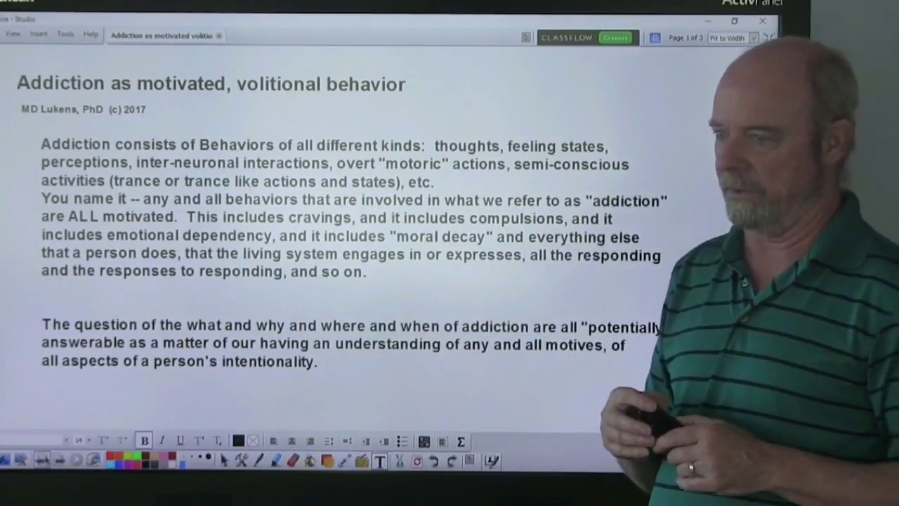 Addiction as Motivated Volitional Behavior ABRIDGED - YouTube