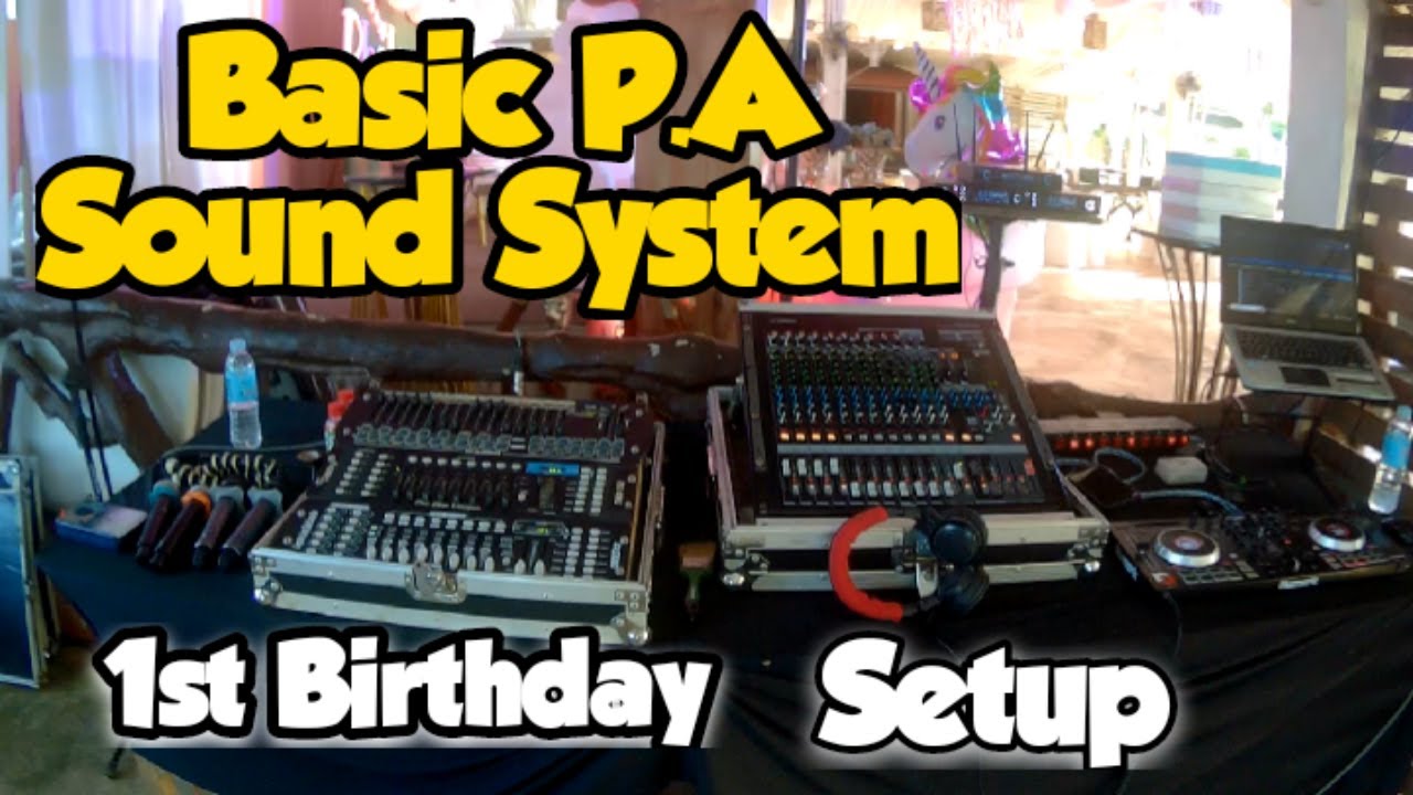 1st birthday setup basic Sounds System 1 per side JBL Eon 715 - YouTube