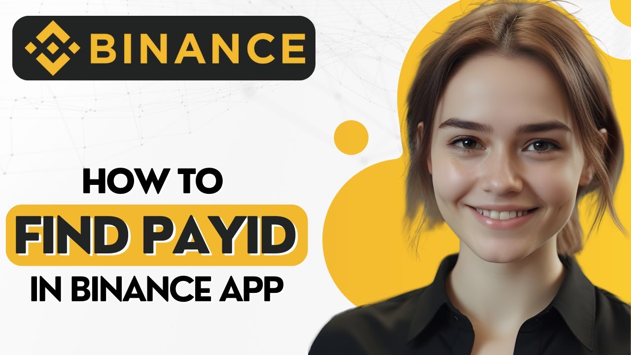 How to Find Binance PAYID | How to Find My Binance User ID (2024) - YouTube