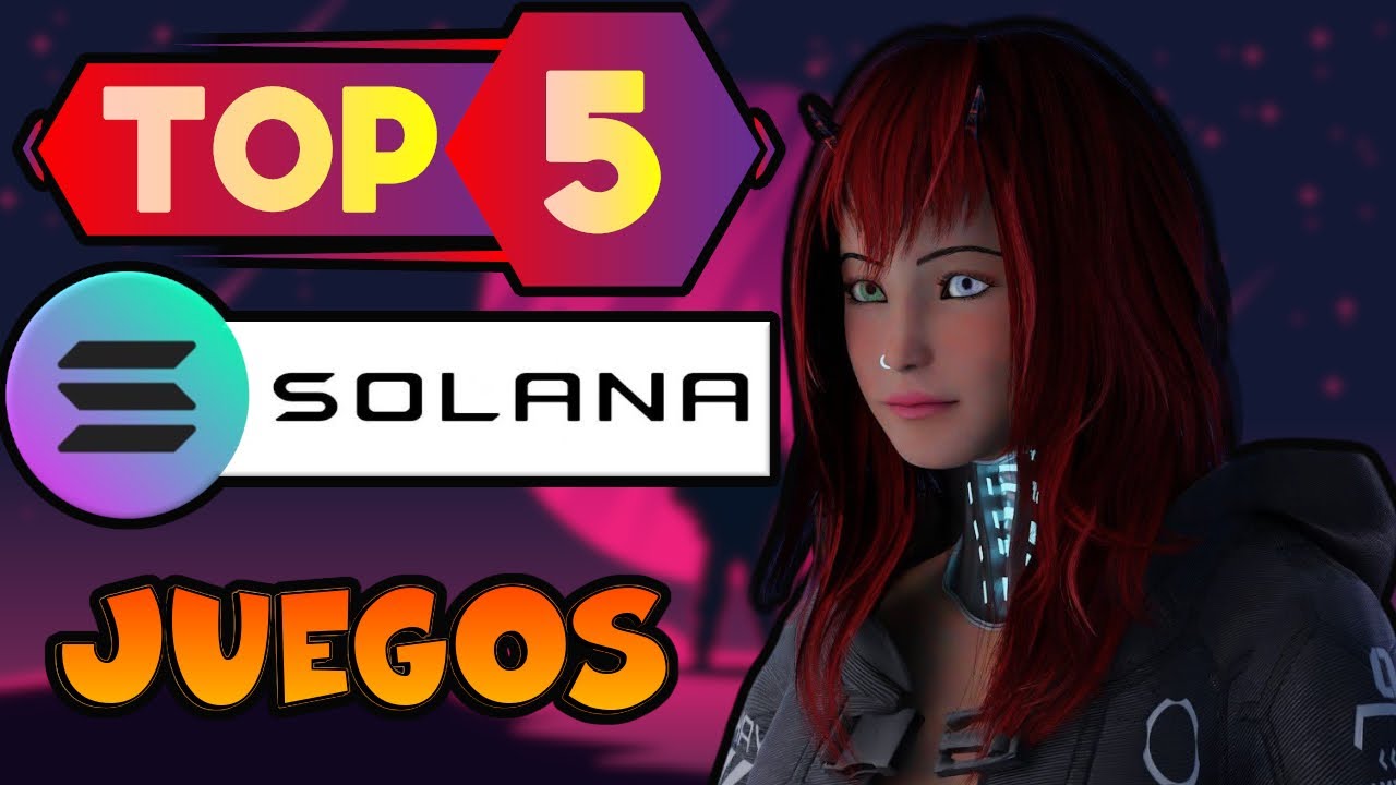 NFT TOP 5 SOLANA Juegos Gratis 2024🚀GGLD YAKU NYN💸 - YouTube