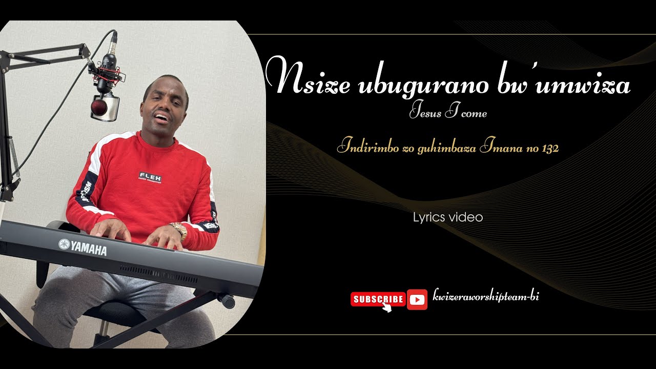 HOME WORSHIP 6 - NSIZ'UBUGURANO BG'UMWIZA ( JESUS I COME)-INDIRIMBO ...