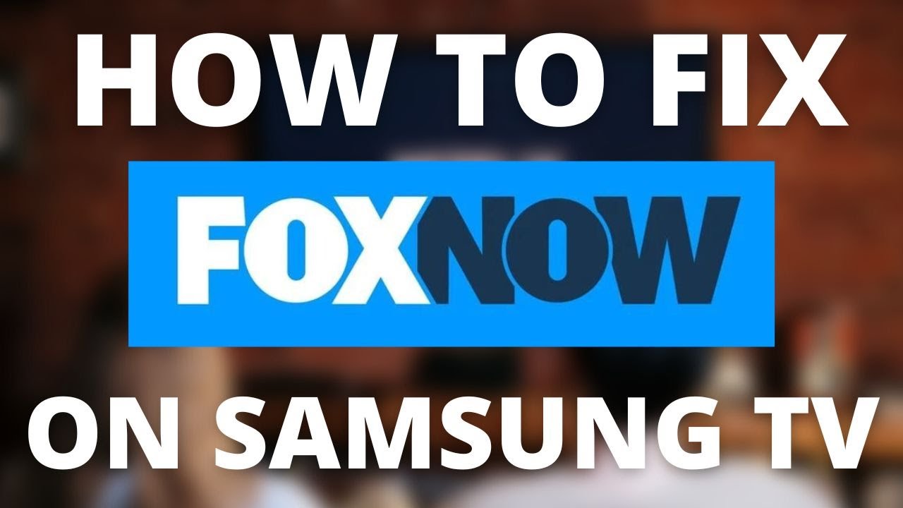 How to Fix Fox Now on a Samsung TV - YouTube