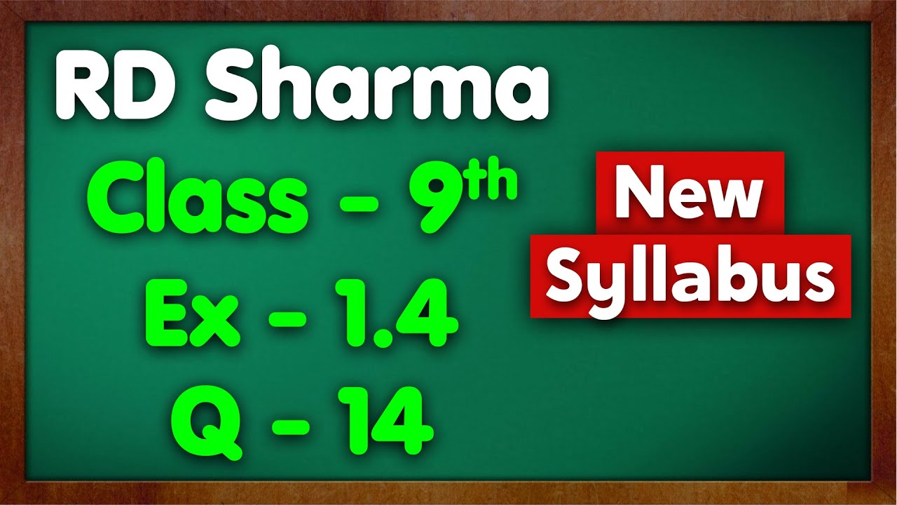 Class 9 RD Sharma Chapter 1 Ex 1.4 Q14 Number System | Class 9 RD ...