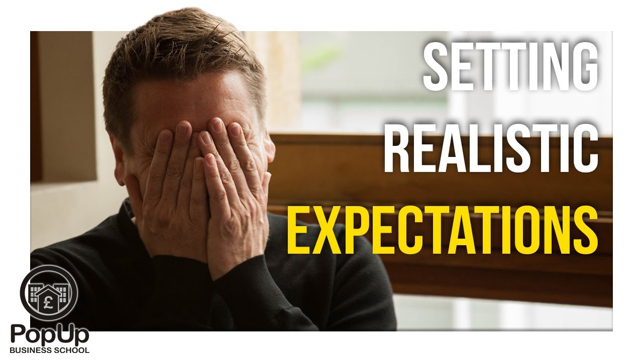 Setting Realistic Expectations | Rebel Business School - YouTube