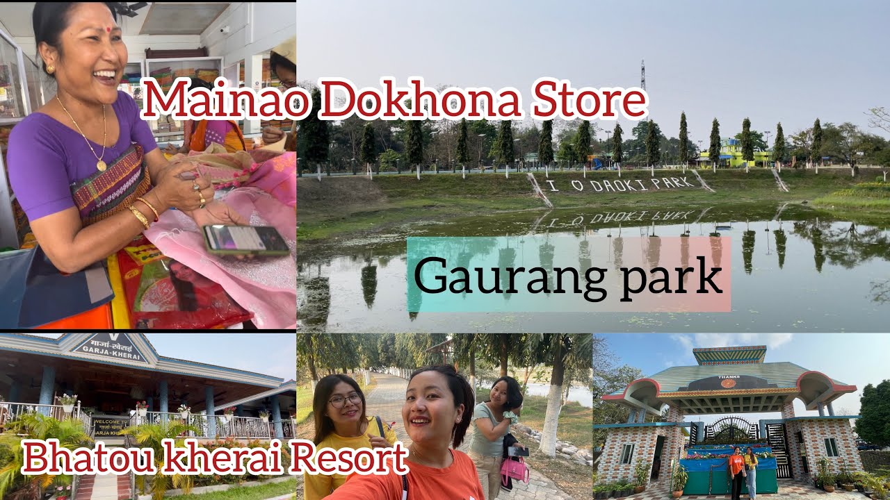 Mainao Dokona Dokhan,Gaurang daoki park,Bathou Kherai Family Resort ...