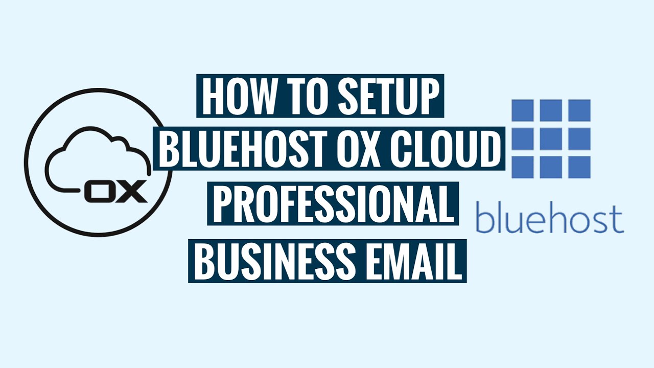 Bluehost Email Setup | Professional Email for Your Business | Cloud ...