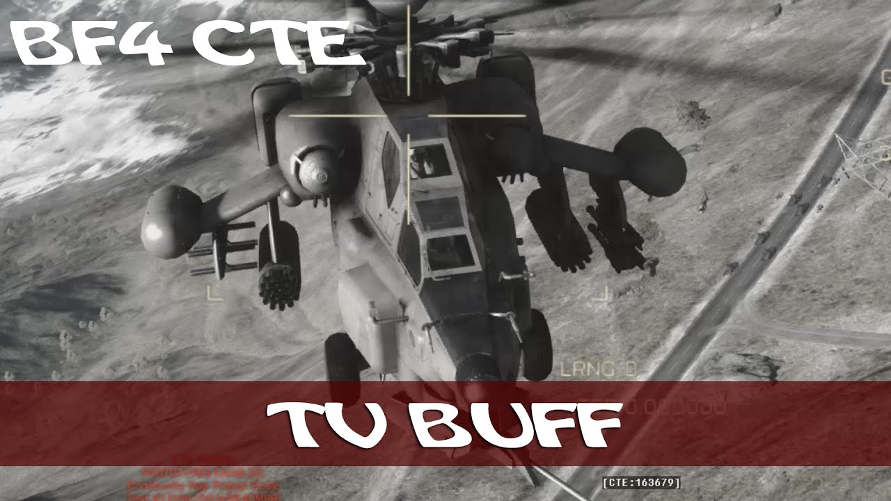 BF4 CTE | TV BUFF? - Kleines Update der TV Rakete ! - YouTube
