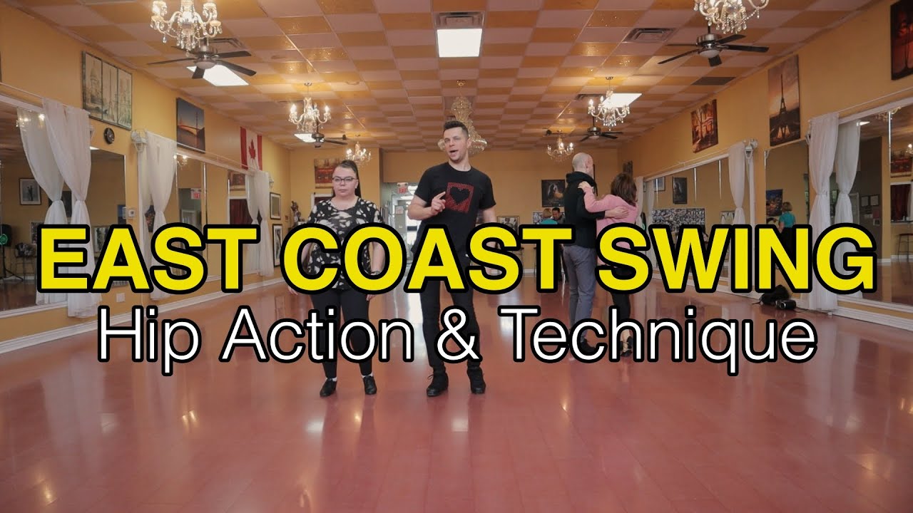 EAST COAST SWING BASICS | Technique & Hip Action For Beginners ...