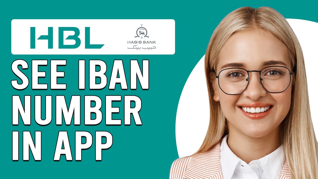 How To See IBAN Number In HBL (How To Find And Get IBAN Number In HBL) - YouTube