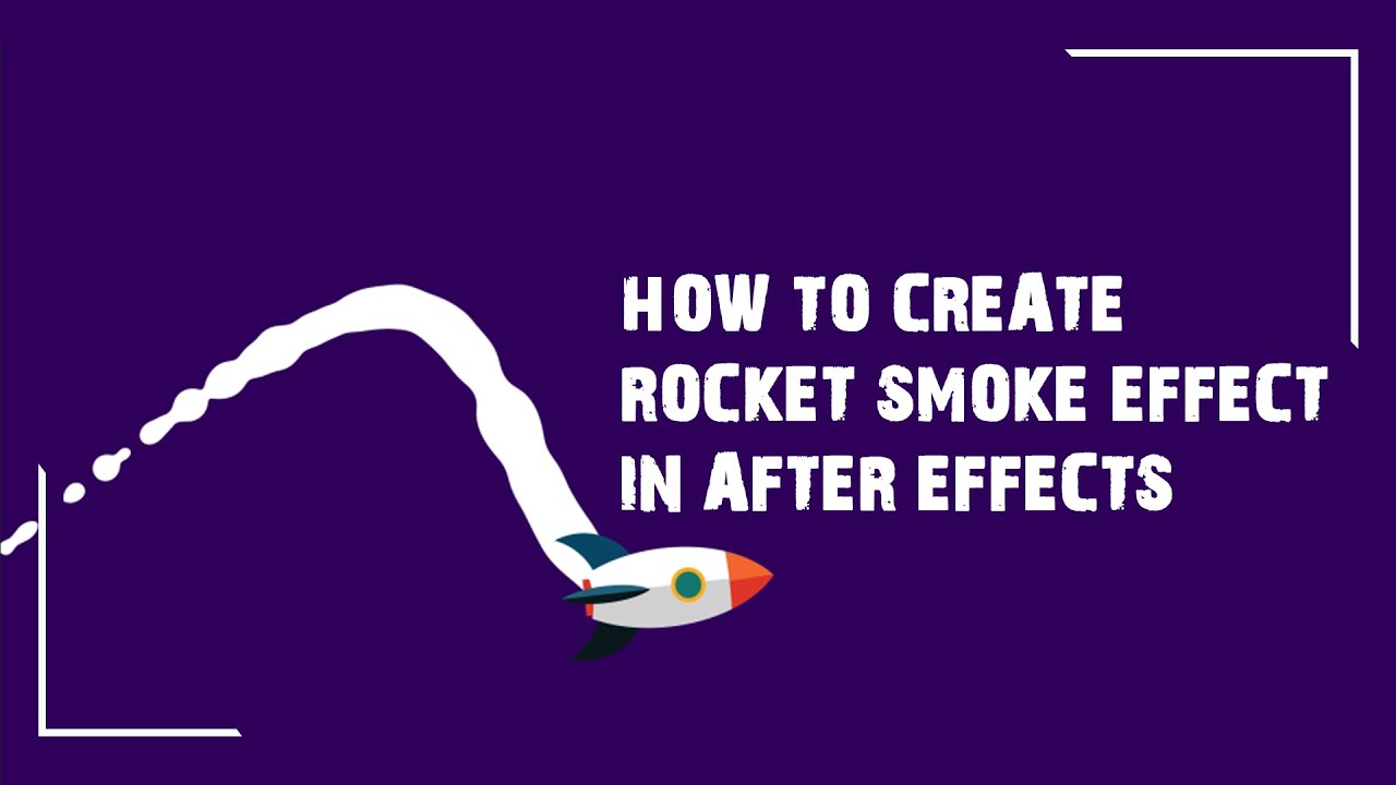 How to create Rocket Smoke effect in After Effects | After Effects ...