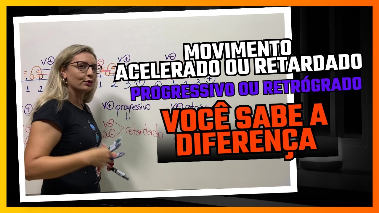 Movimento Acelerado ou Retardado?/Progressivo ou Retrógrado? - YouTube