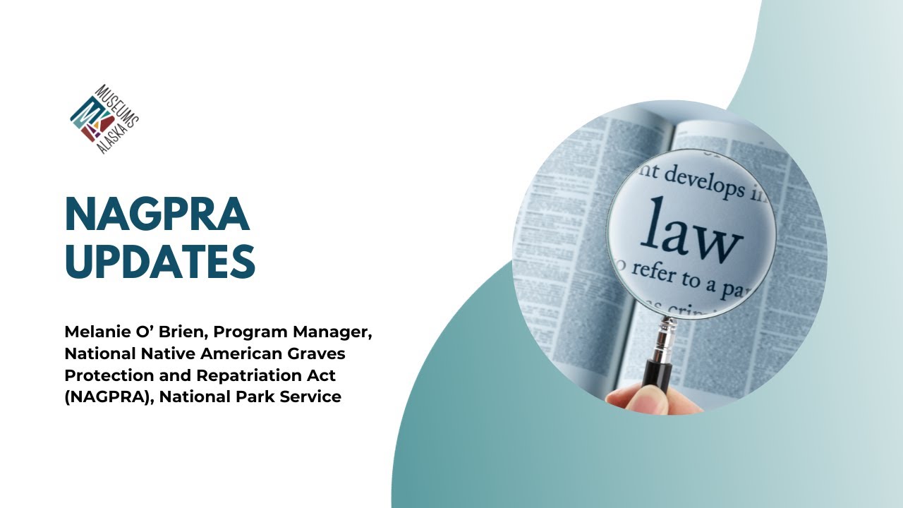 NAGPRA Overview and 2023 Regulation Updates - YouTube