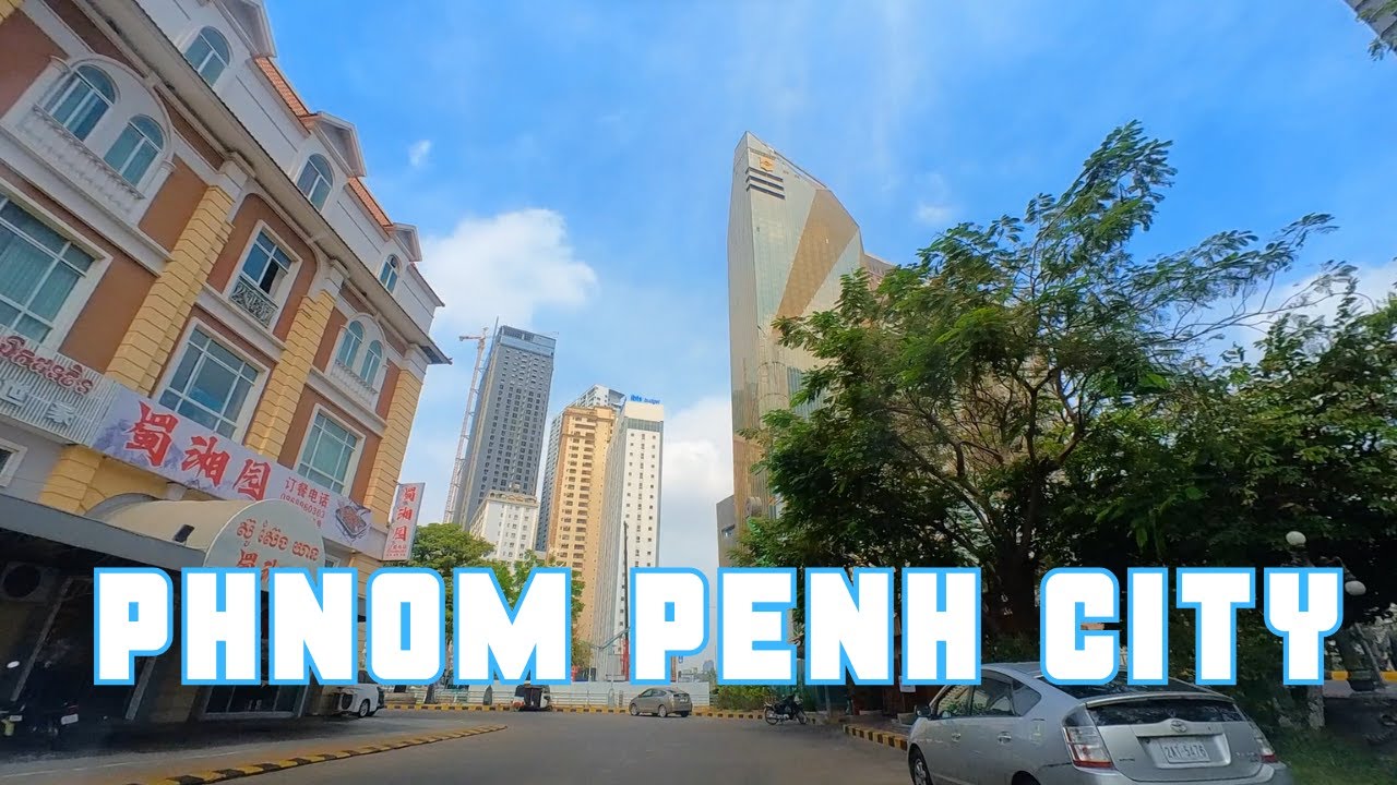 [Live] Wow Amazing Cambodia Phnom Penh City 2024 with Skyscrapers, High-rise Building, Skyline ...
