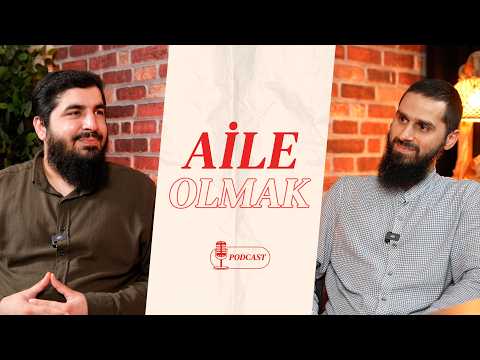 Aile Olmak | Önceliğimiz Gerçekten Kim?