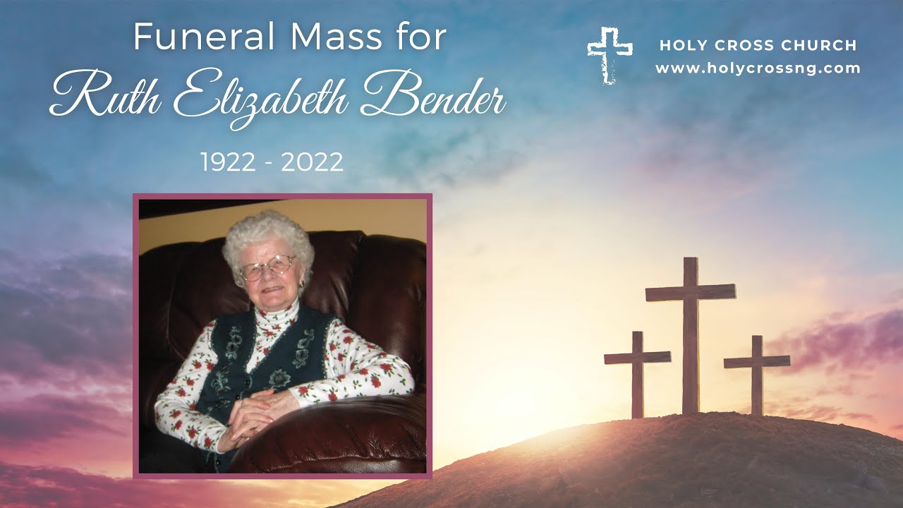 Funeral Mass for Ruth Bender - September 3, 2022 - YouTube