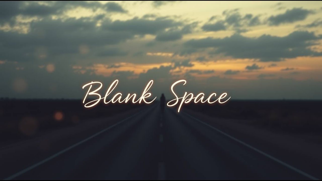 Blank Space (Official Lyric Video) | Heartbreak Pop Song | Emotional ...