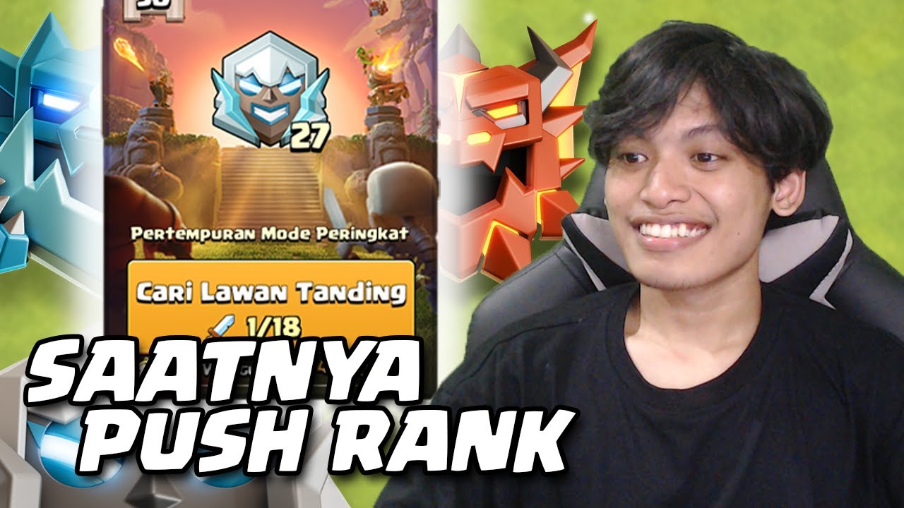 SAATNYA AKU PUSH RANK DAN NYOBAIN PASUKAN EVENT - COC Indonesia - YouTube