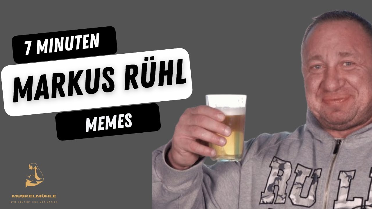 7 Minuten Markus Rühl Memes @MarkusRuehl - YouTube