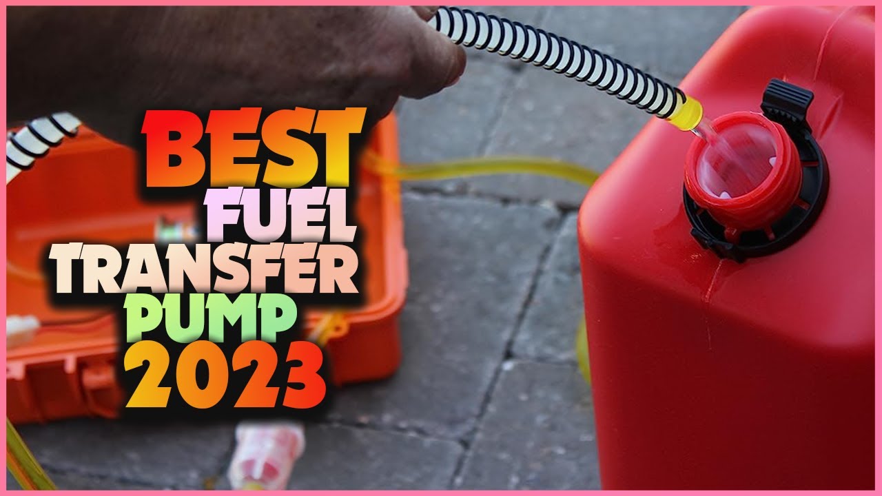 Efficiency On-The-Go: Top 5 Fuel Transfer Pumps for Every Need! - YouTube
